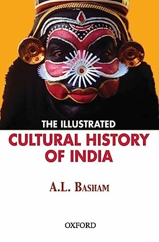 The Illustrated Cultural History of India - Association for Asian Studies