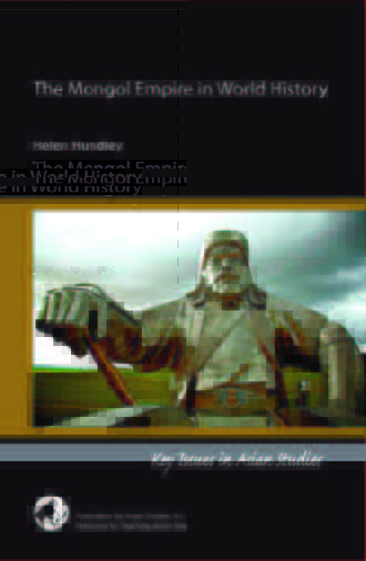The Mongol Empire in World History - Association for Asian Studies